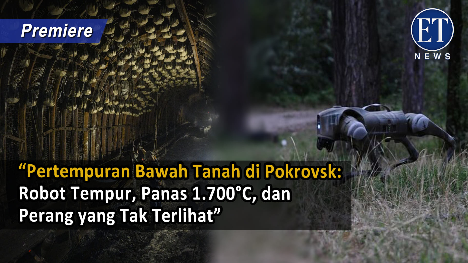 “Pertempuran Bawah Tanah di Pokrovsk: Robot Tempur, Panas 1.700°C, dan ...